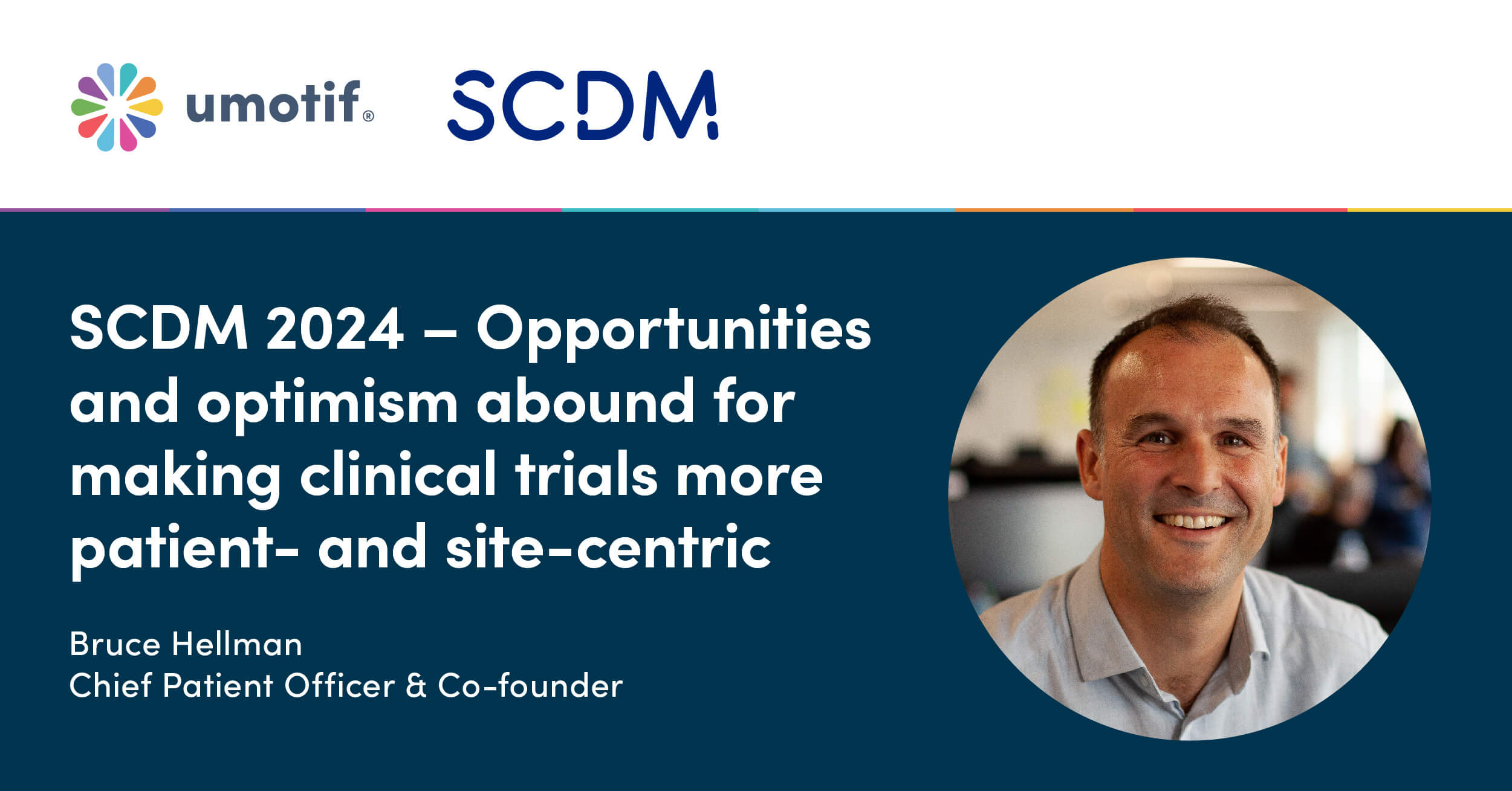SCDM 2024 Insights: Patient & Site Centricity - uMotif